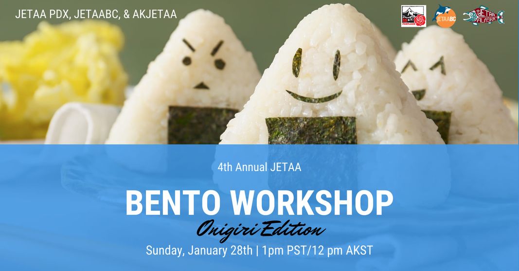 Bento Workshop: Onigiri Edition – JETAA Portland